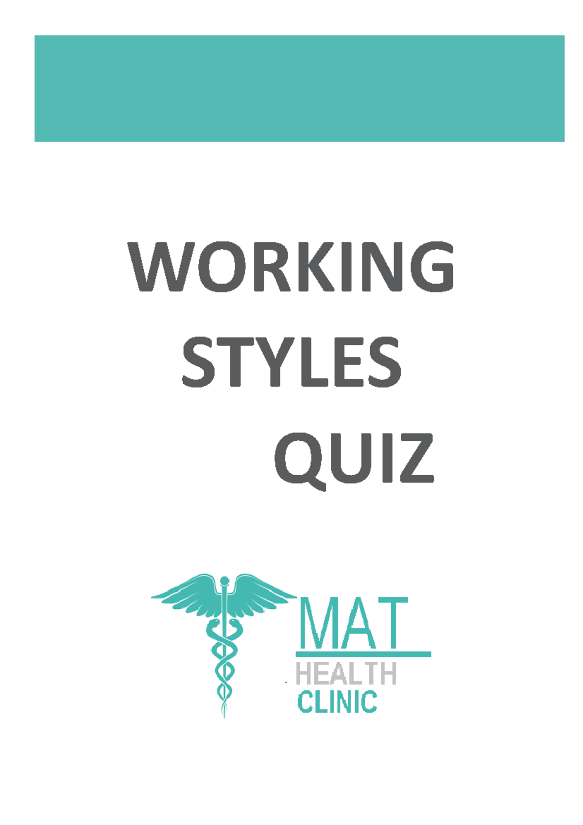 Working Styles Quiz v2 1 - WORKING STYLES QUIZ Contents Working Styles ...