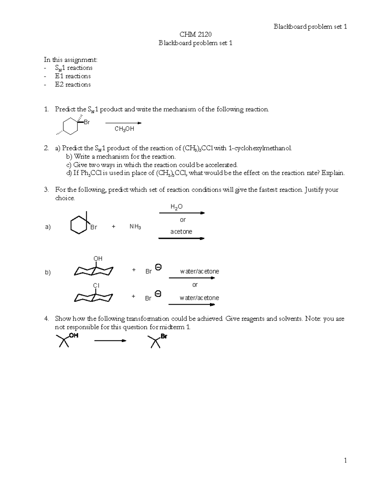 Problem Set 1 - SN1, E1, E2 Reactions - CHM 2120 Blackboard problem set ...