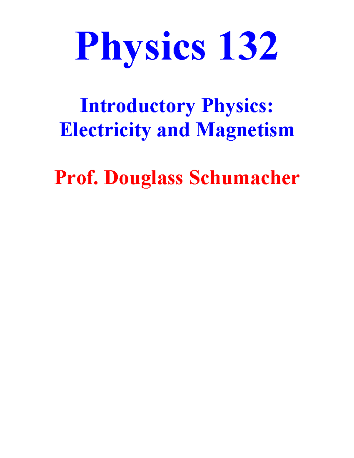 Physics 132 Introductory Physics Electri - Physics 132 Introductory ...