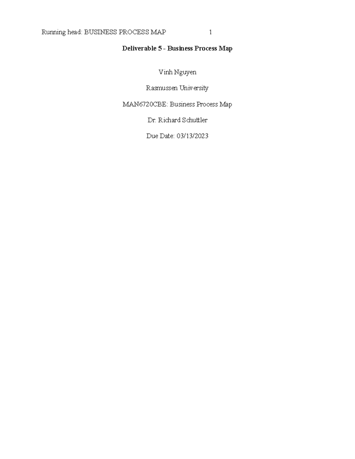 Deliverable 5 - Business Process Map - Richard Schuttler Due Date: 03 ...