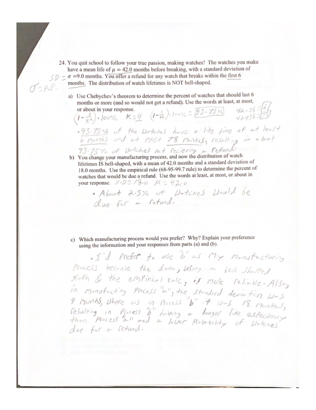 Math 15 Test1 part 7 - 24. You quit school to follow your true passion ...