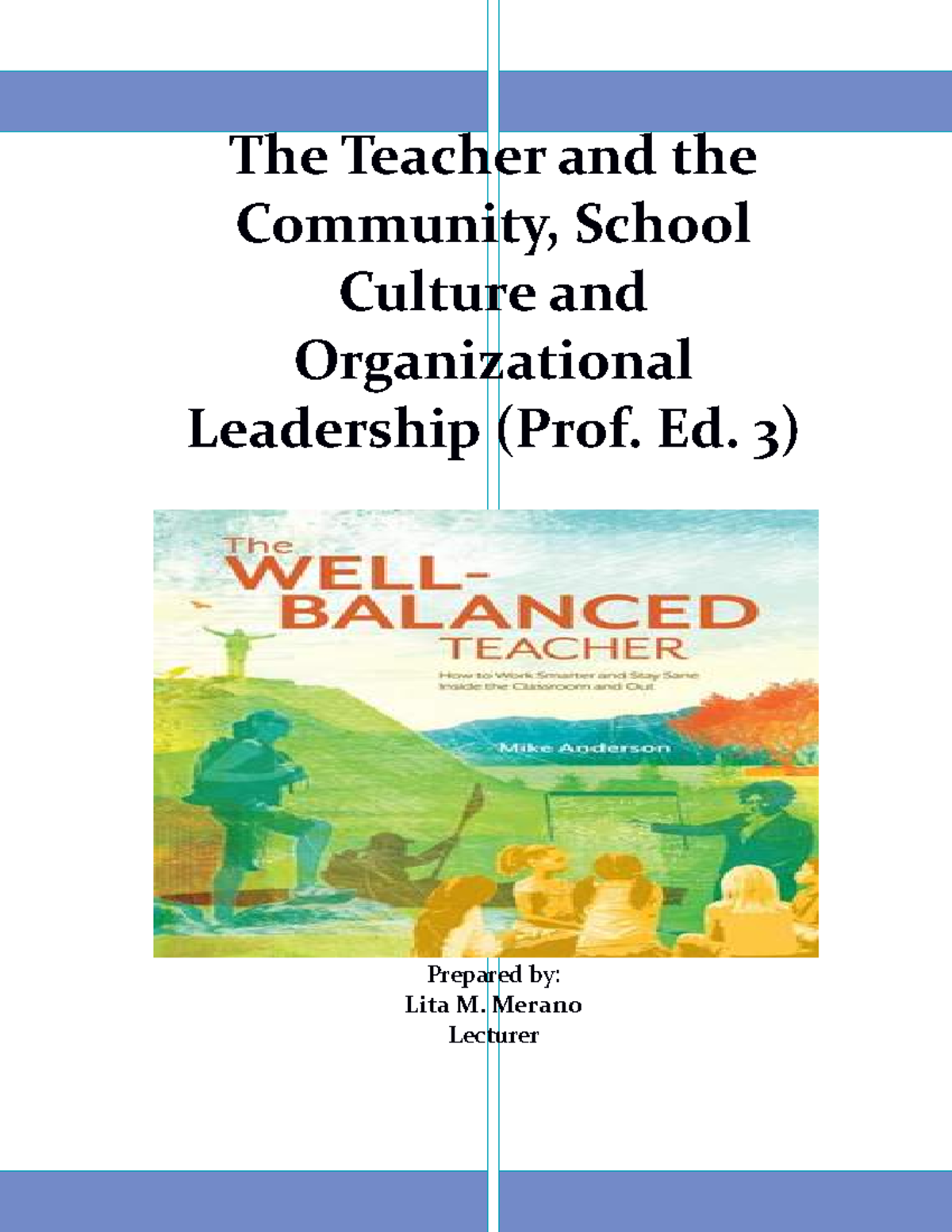 Prof - Weeks 5-8 module - The Teacher and the Community, School Culture ...