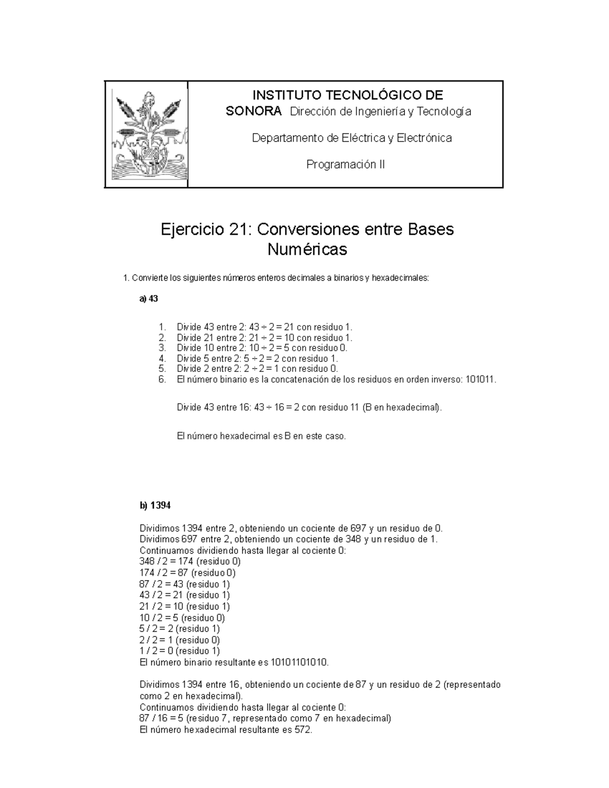Ejercicio 21 - Conversiones entre Bases Numéricas - INSTITUTO TECNOLÓGICO DE SONORA Dirección de ...