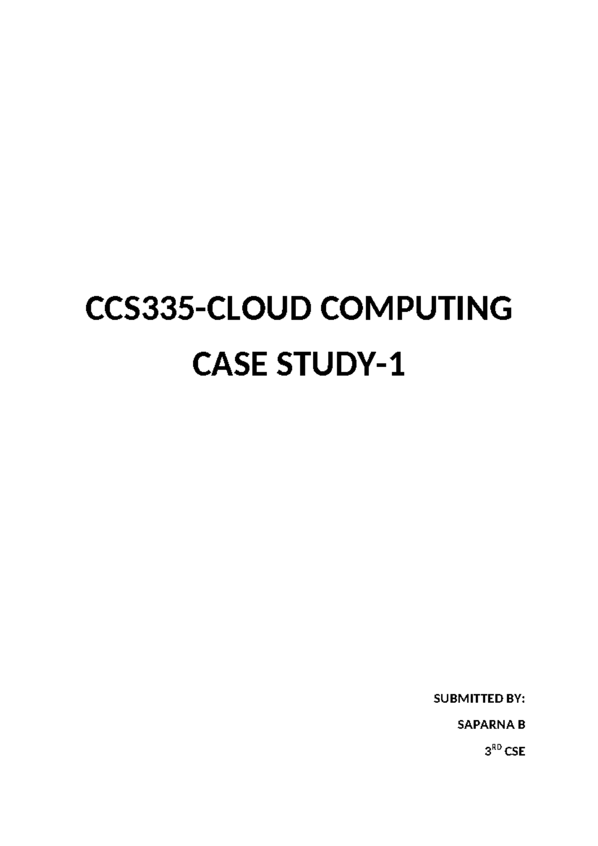 Cc-casestudy-1 - case study - CCS335-CLOUD COMPUTING CASE STUDY ...