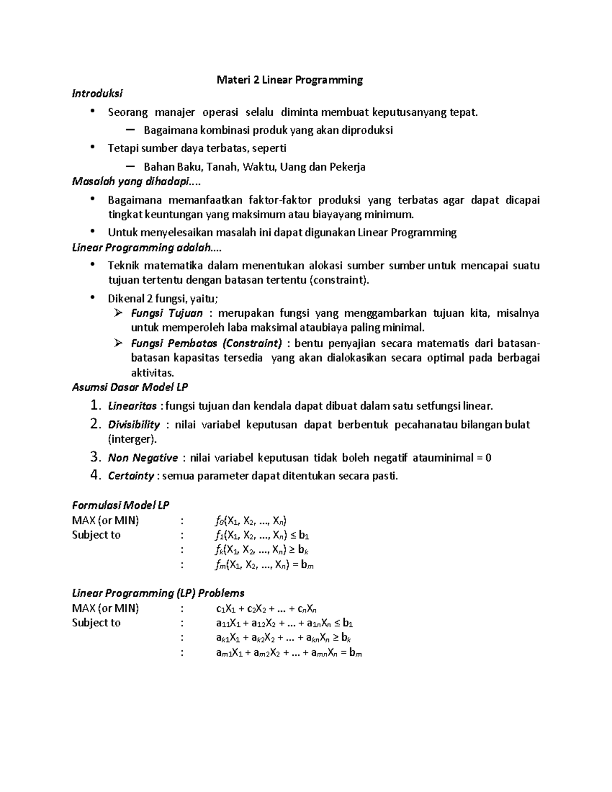 Rangkuman Operasi Riset - Introduksi Materi 2 Linear Programming • Seorang manajer operasi ...