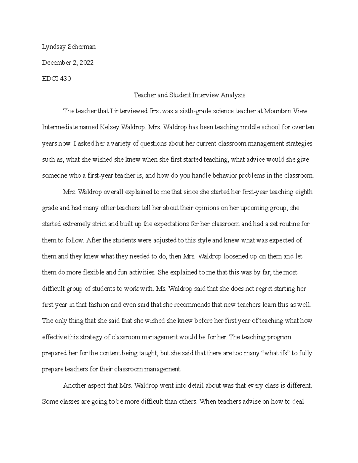 Teacher and Student Interview Analysis - Mrs. Waldrop has been teaching ...