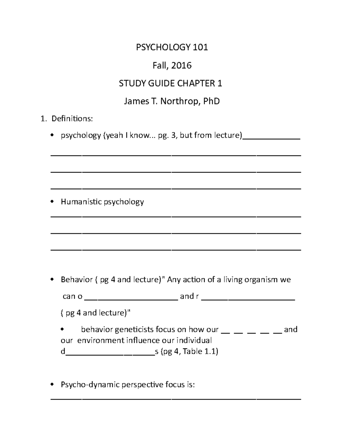 Chapter 1 Study Guide - PSYCHOLOGY 101 Fall, 2016 STUDY GUIDE CHAPTER 1 ...