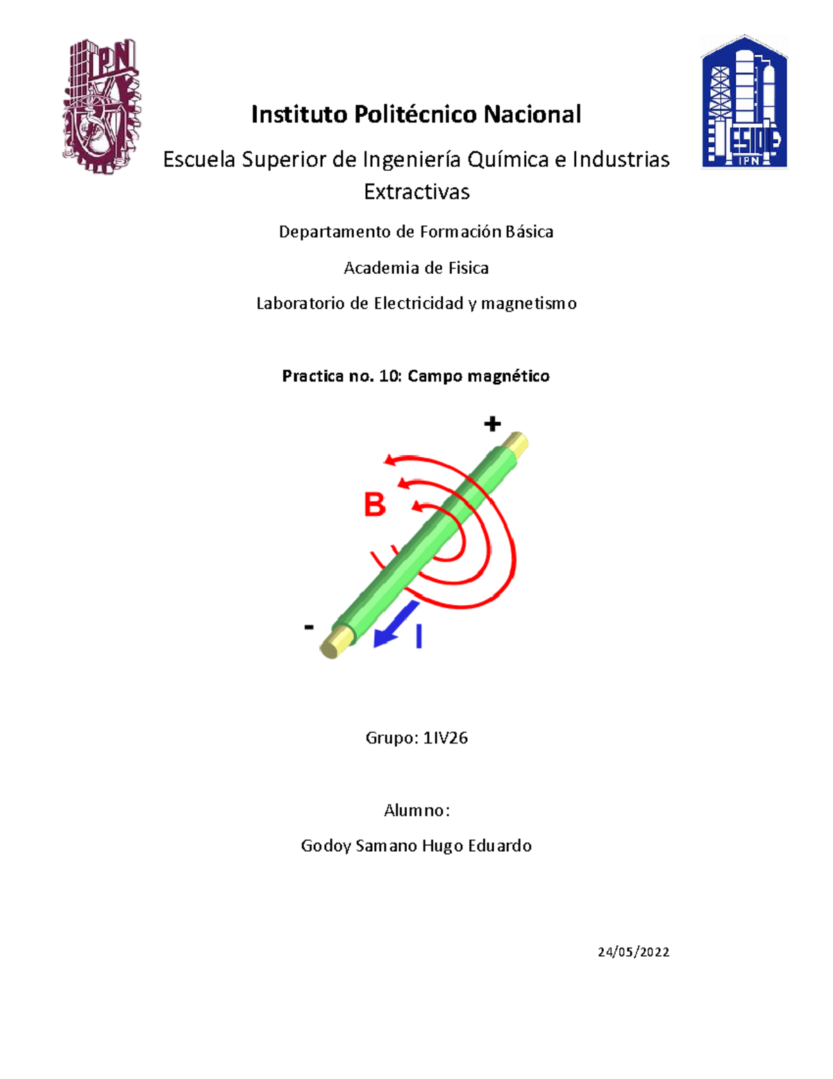 Practica 10 electricidad y magnetismo - Instituto Politécnico Nacional Escuela Superior de - Studocu