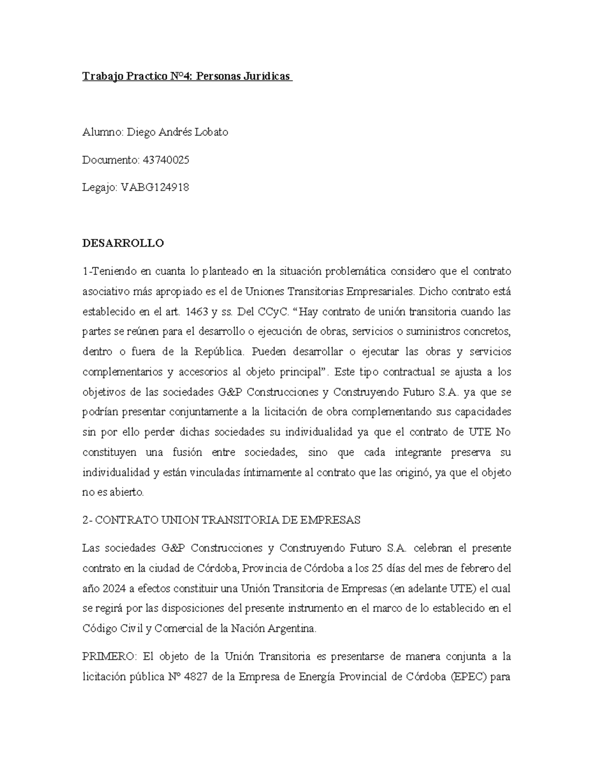 Trabajo Practico N4 Personas Juridicas - Trabajo Practico N°4: Personas Jurídicas Alumno: Diego ...