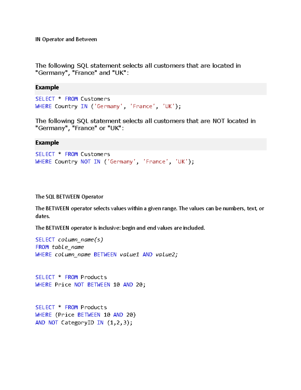 IN Operator and Between - The values can be numbers, text, or dates ...