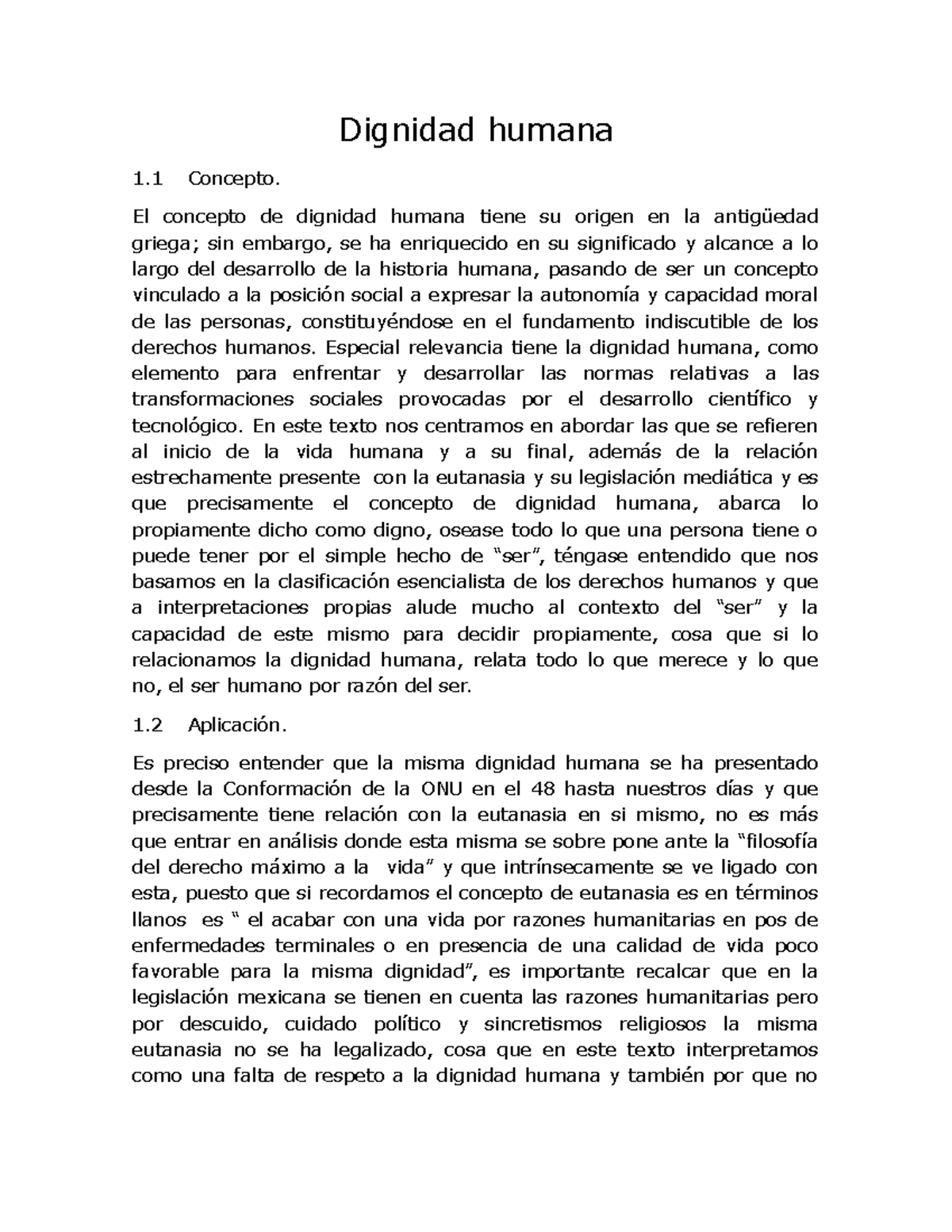 Eutanasia 2 - pues ok - Dignidad humana 1 Concepto. El concepto de ...