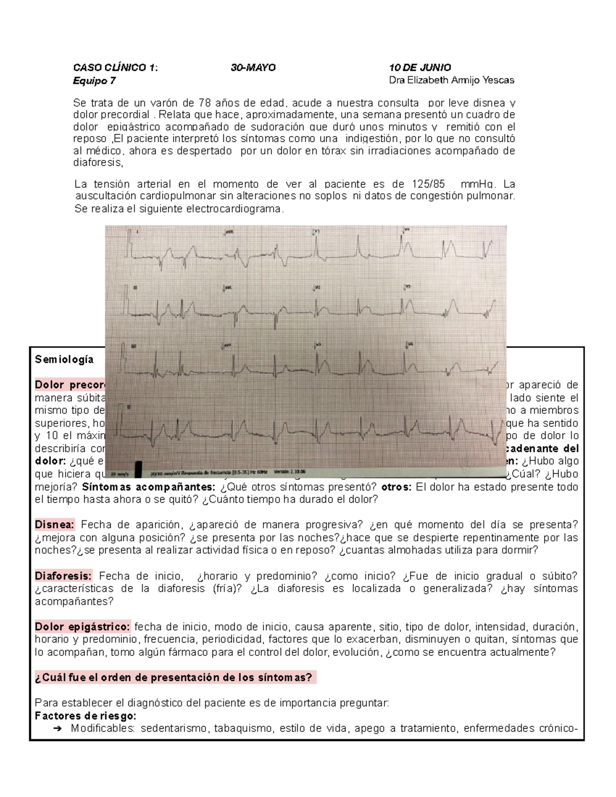 HC Caro - Historia clínica - CASO CLÍNICO 1 : Equipo 7 30-MAYO 10 DE ...
