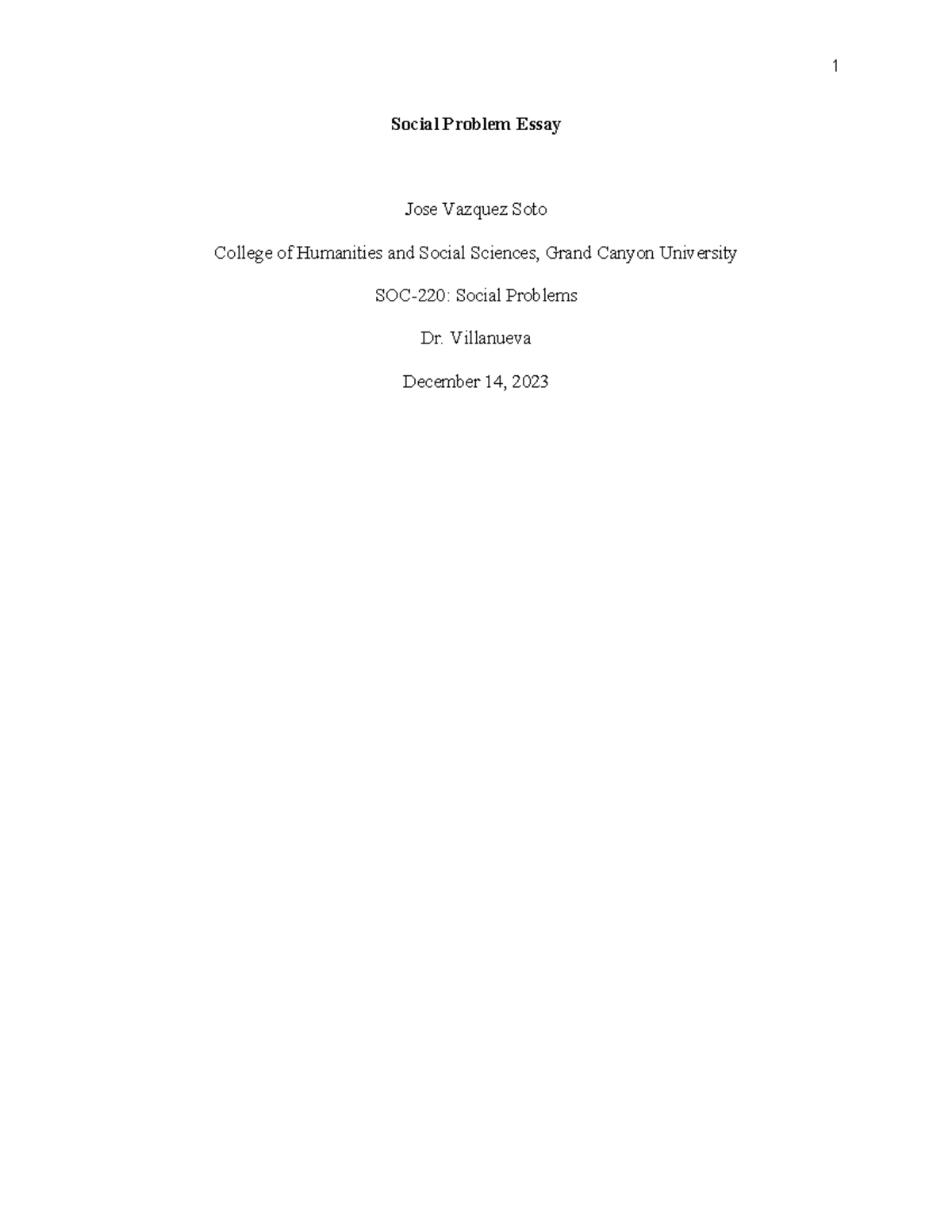 Social Problem Essay Assignment Social Problem Essay Jose Vazquez