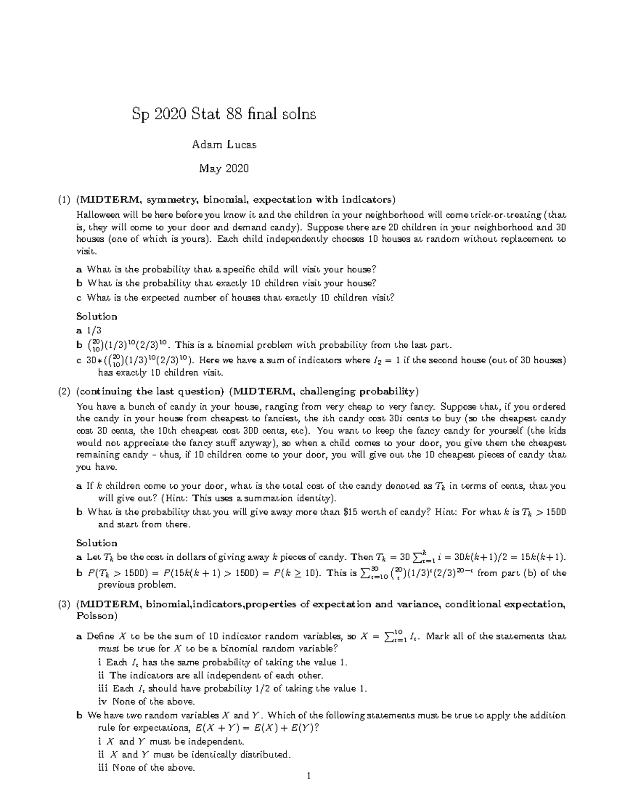Sp20 final sol - stat - Sp 2020 Stat 88 final solns Adam Lucas May 2020 (1) (MIDTERM, symmetry ...