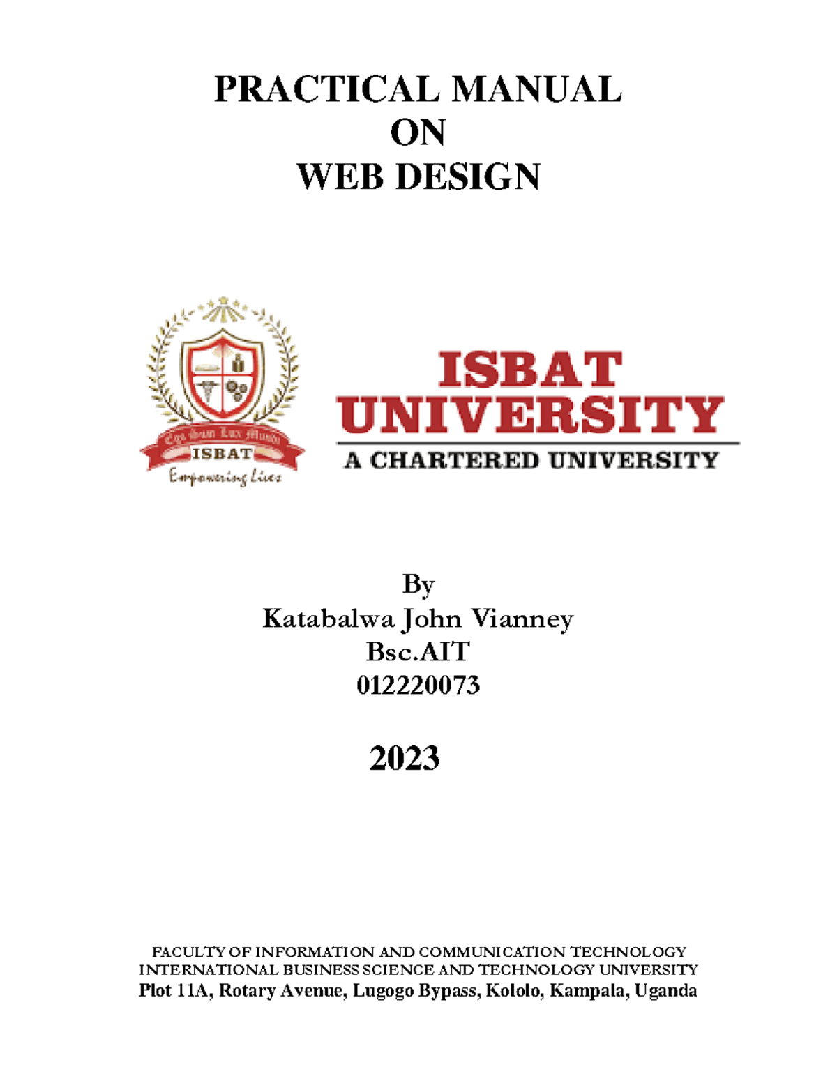 Practical Record book WEB - PRACTICAL MANUAL ON WEB DESIGN By Katabalwa John Vianney Bsc ...