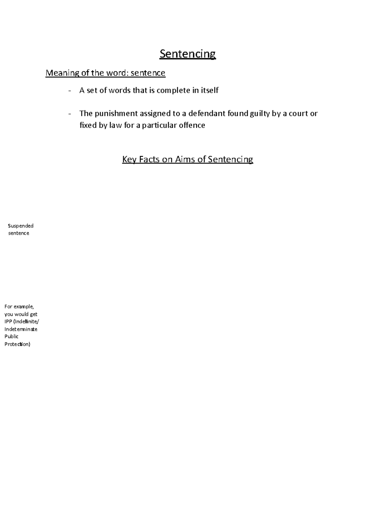 Lecture 7 - Sentencing Notes - Sentencing Meaning of the word: sentence ...