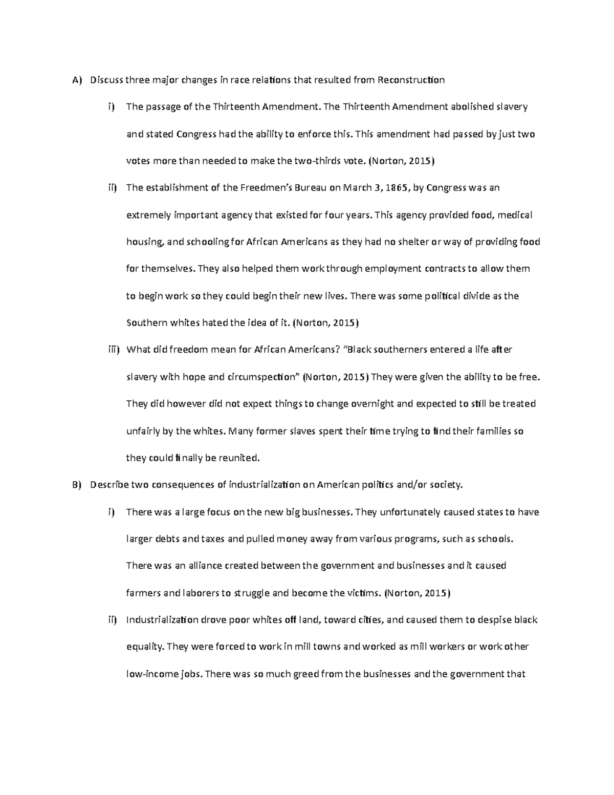 Survey OF United States History- Task 3 - A) Discuss three major ...