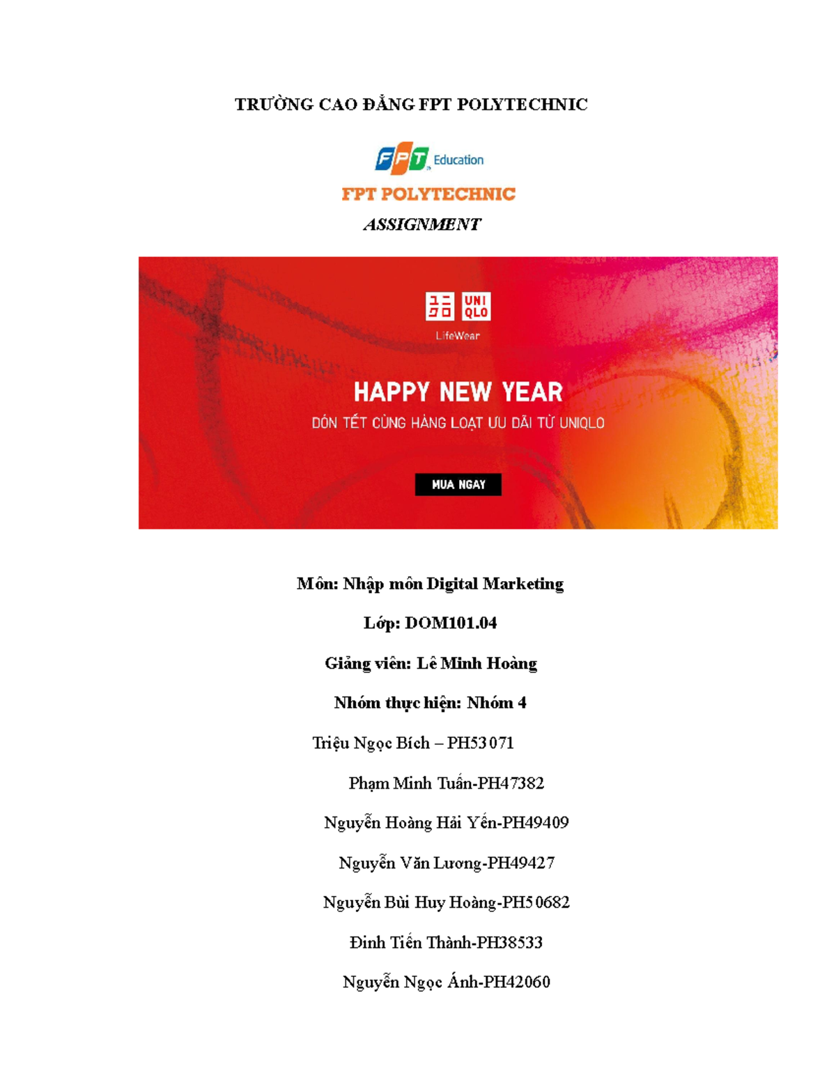 Assignment-NHOM4-1 - oksdvs - TRƯỜNG CAO ĐẲNG FPT POLYTECHNIC ASSIGNMENT Môn: Nhập môn Digital ...