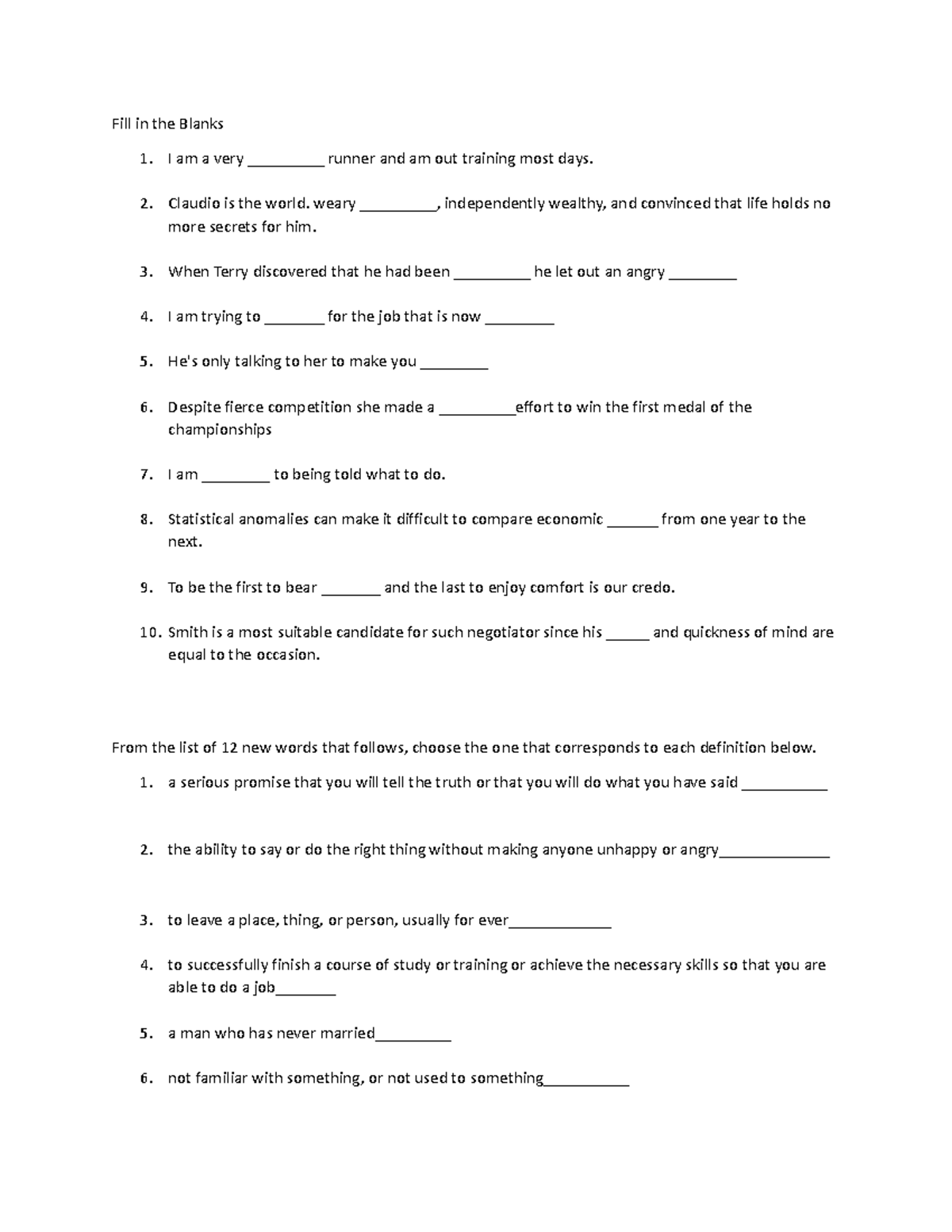 Exercises 504 unit 1 - helping - Fill in the Blanks 1. I am a very ...