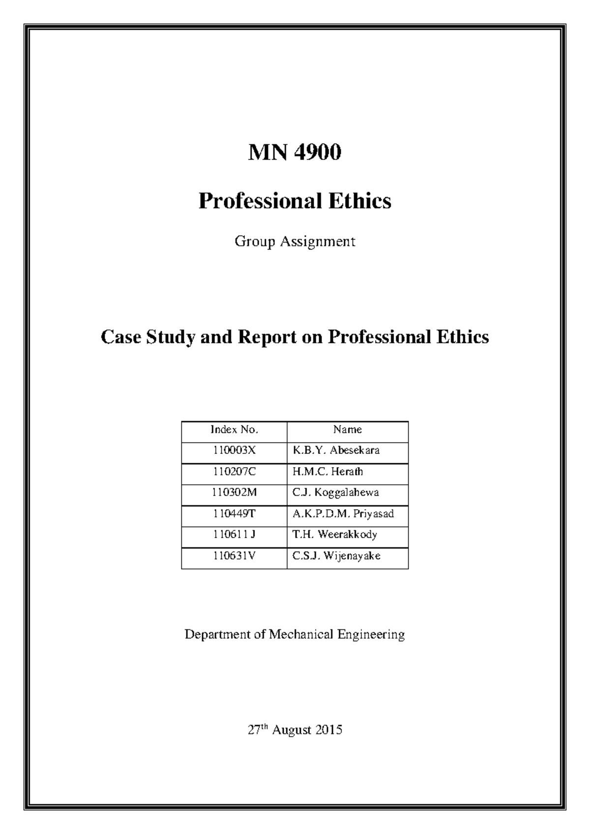 ethics assignment - Group Assignment MN 4900 Professional Ethics Case ...