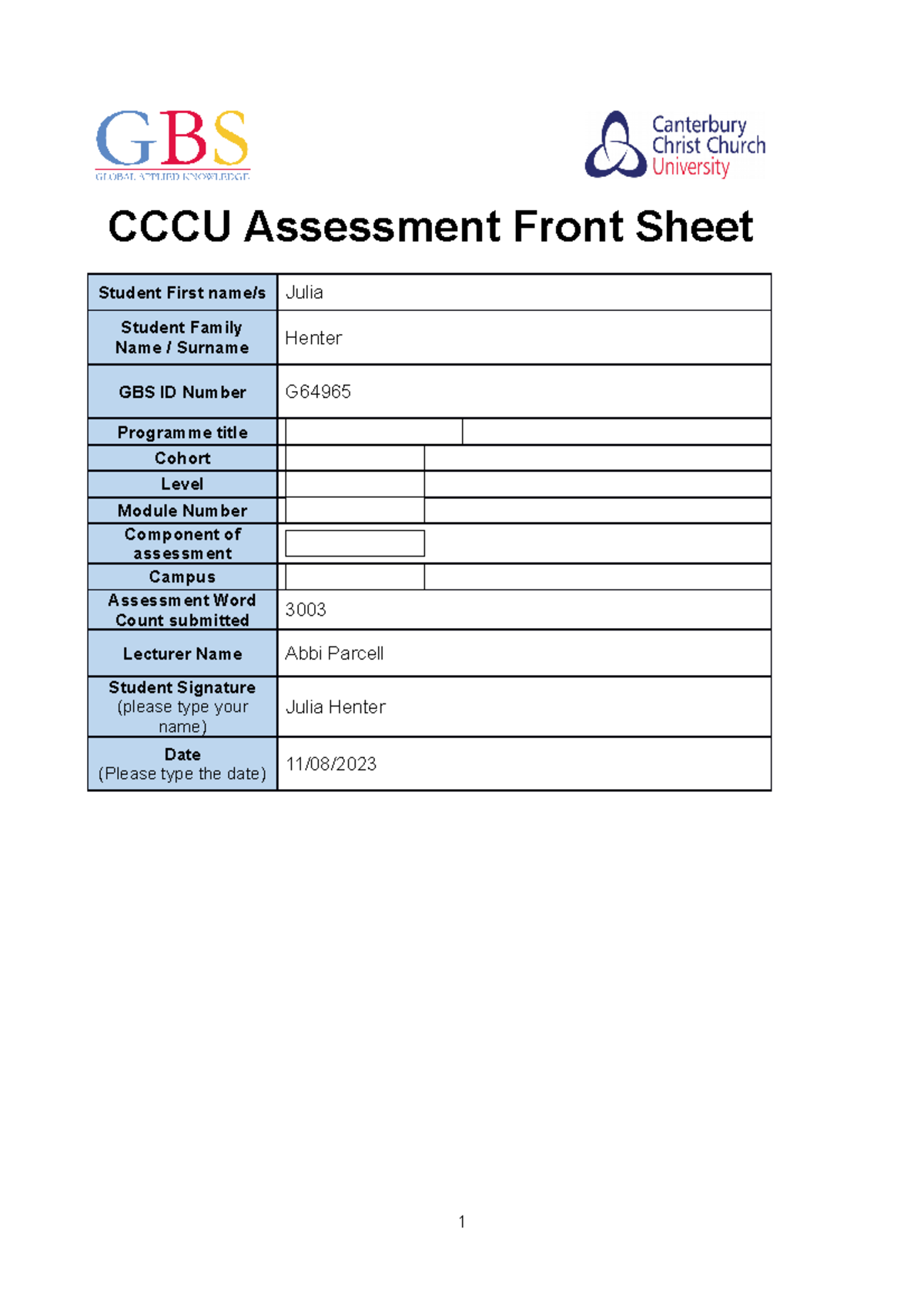 Essey 3 - CCCU Assessment Front Sheet Student First name/s Julia Student Family Name / Surname ...
