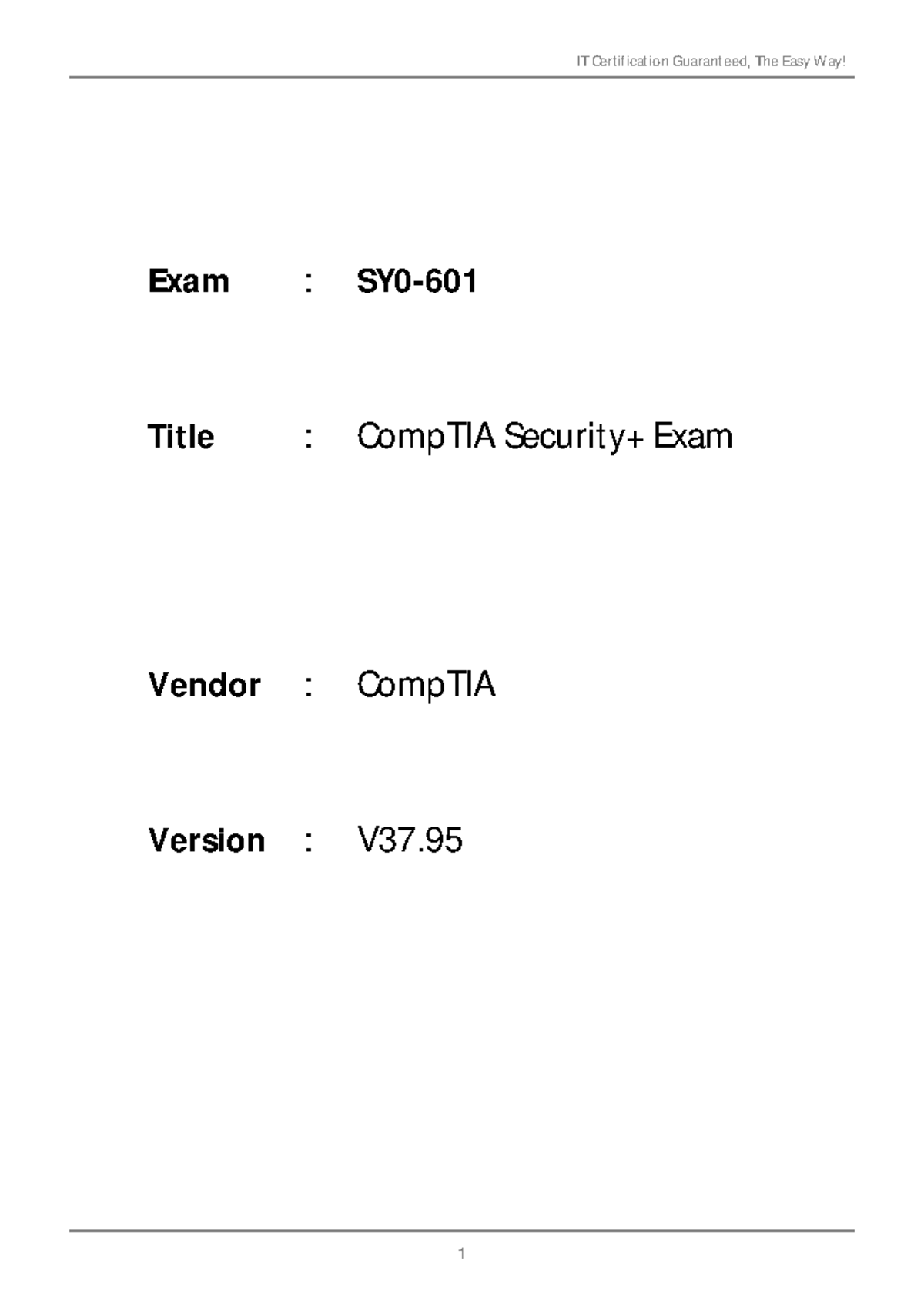 SY0-601%20V37 - Lecture Notes - Exam : SY0- Title : CompTIA Securit y+ ...