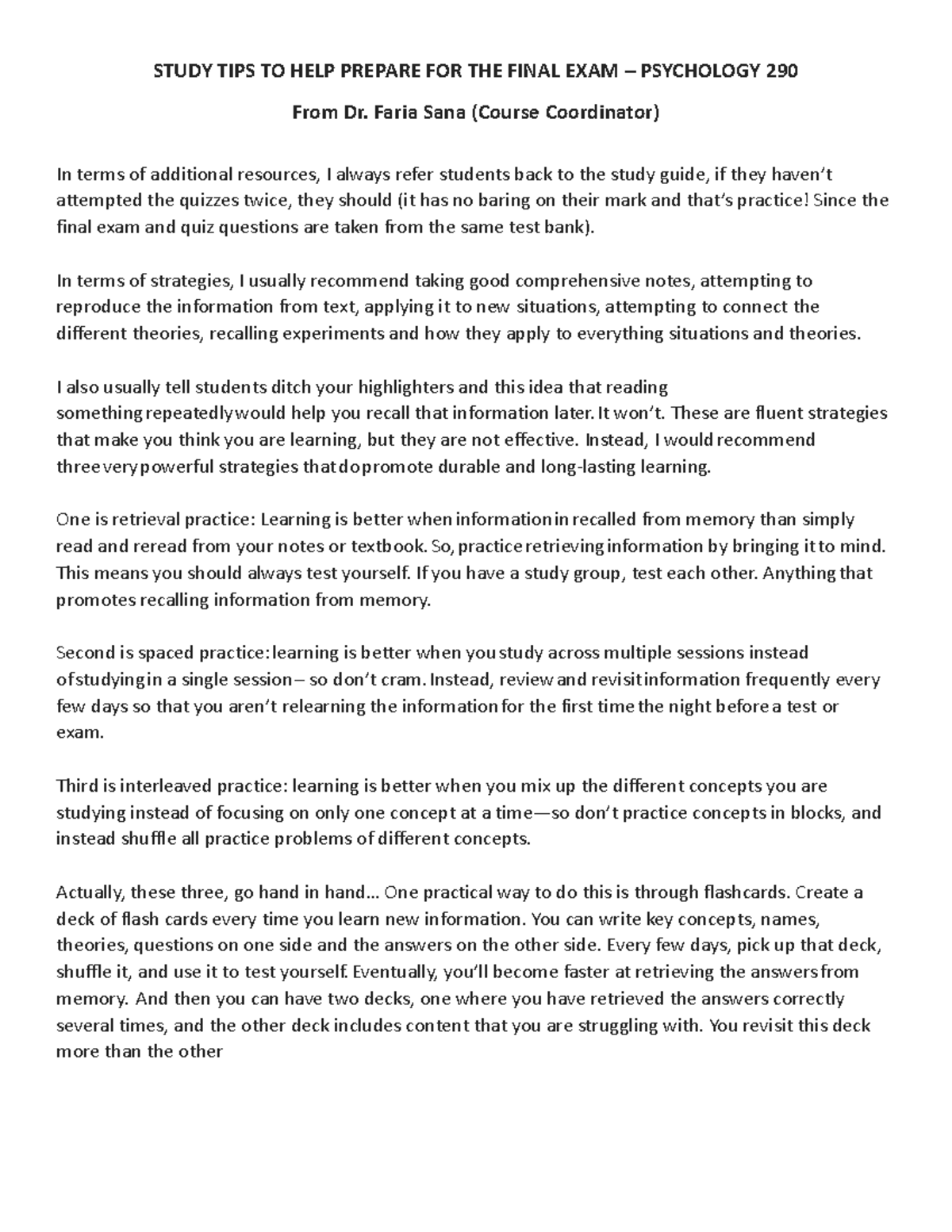 Study TIPS TO HELP Prepare FOR THE Final EXAM Dr. Faria Sana - STUDY ...