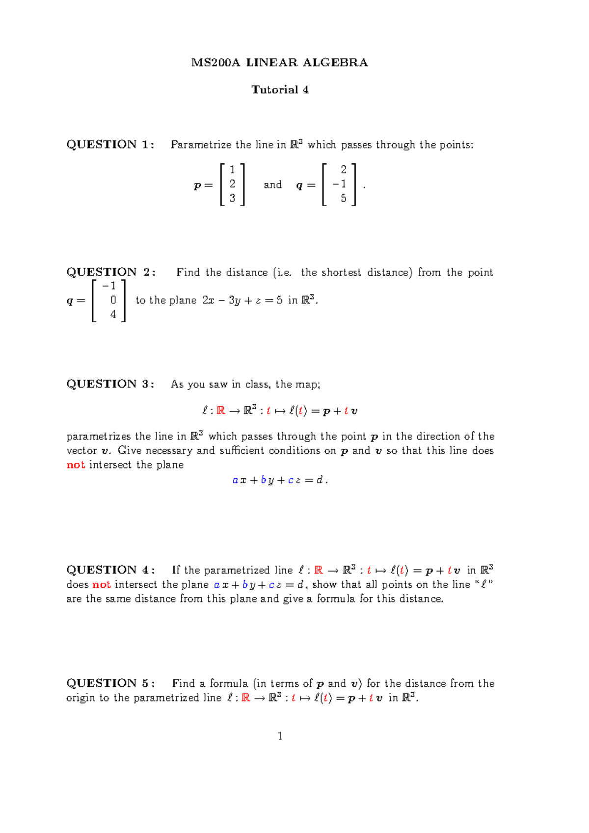 Tutorial 4 - MS200A LINEAR ALGEBRA Tutorial 4 QUESTION 1 : Parametrize ...