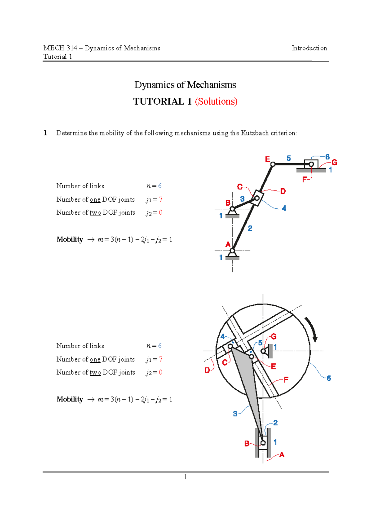 MECH314 Fall 2021 Tutorial 1 questions and solutions - Dynamics of Mechanisms TUTORIAL 1 ...