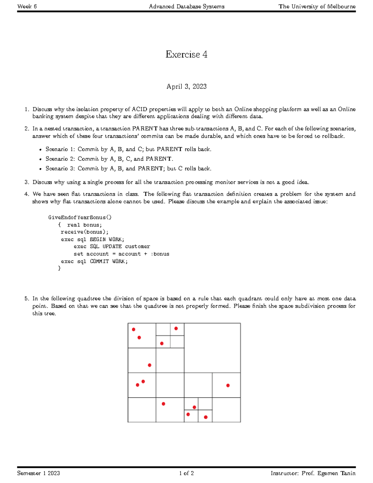 E4-Week6 - Tutorial Week 6 - Week 6 Advanced Database Systems The ...