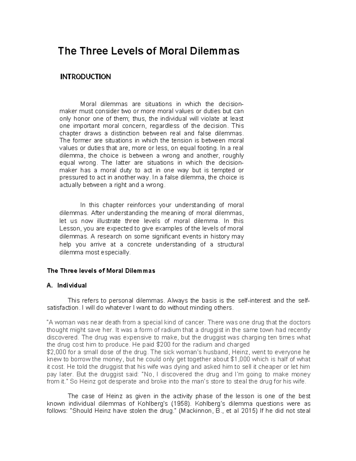The Three Levels of Moral Dilemmas - The Three Levels of Moral Dilemmas INTRODUCTION Moral ...