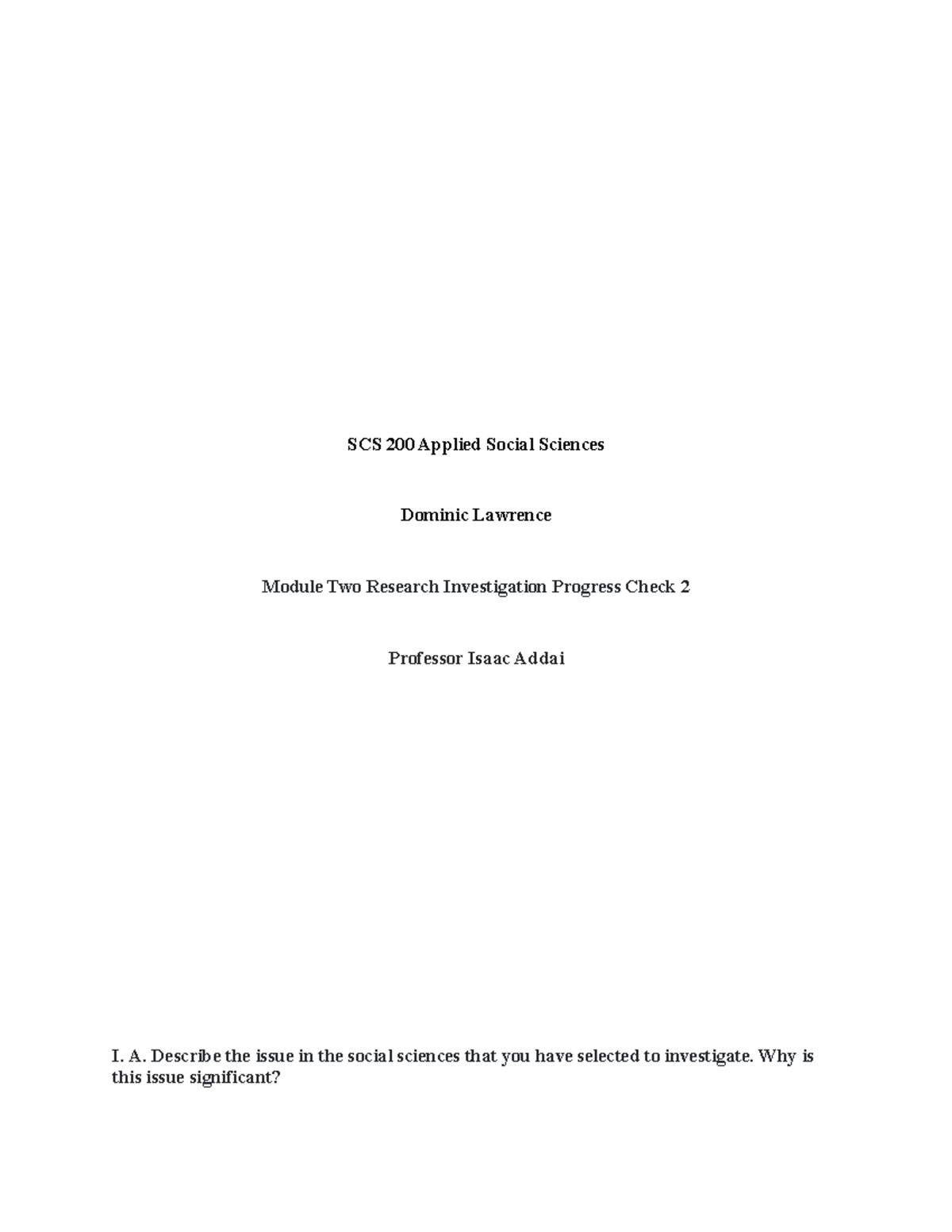 SCS 200 Module Four Progress Check Two - SCS 200 Applied Social Sciences Dominic Lawrence Module ...