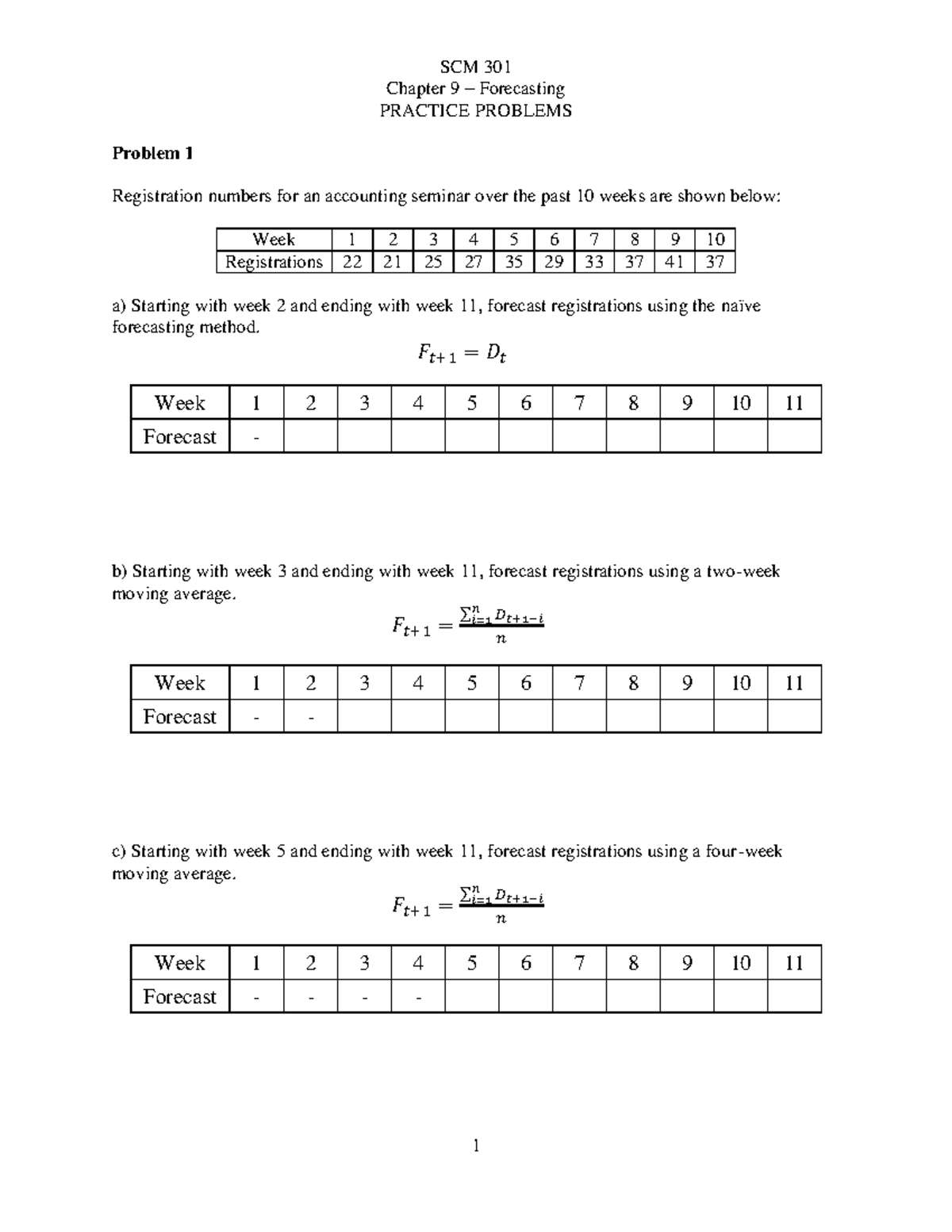 5a - Forecasting Handouts - Chapter 9 – Forecasting PRACTICE PROBLEMS Problem 1 Registration ...