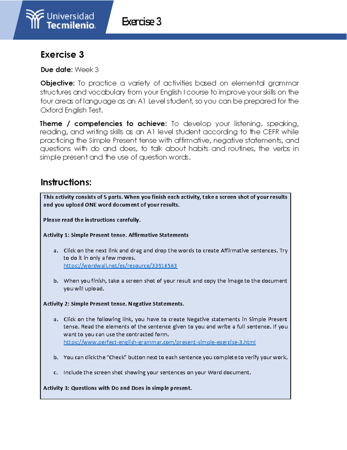 Exercise 3 - ejercicio 3 - Exercise 3 Due date: Week 3 Objective: To ...