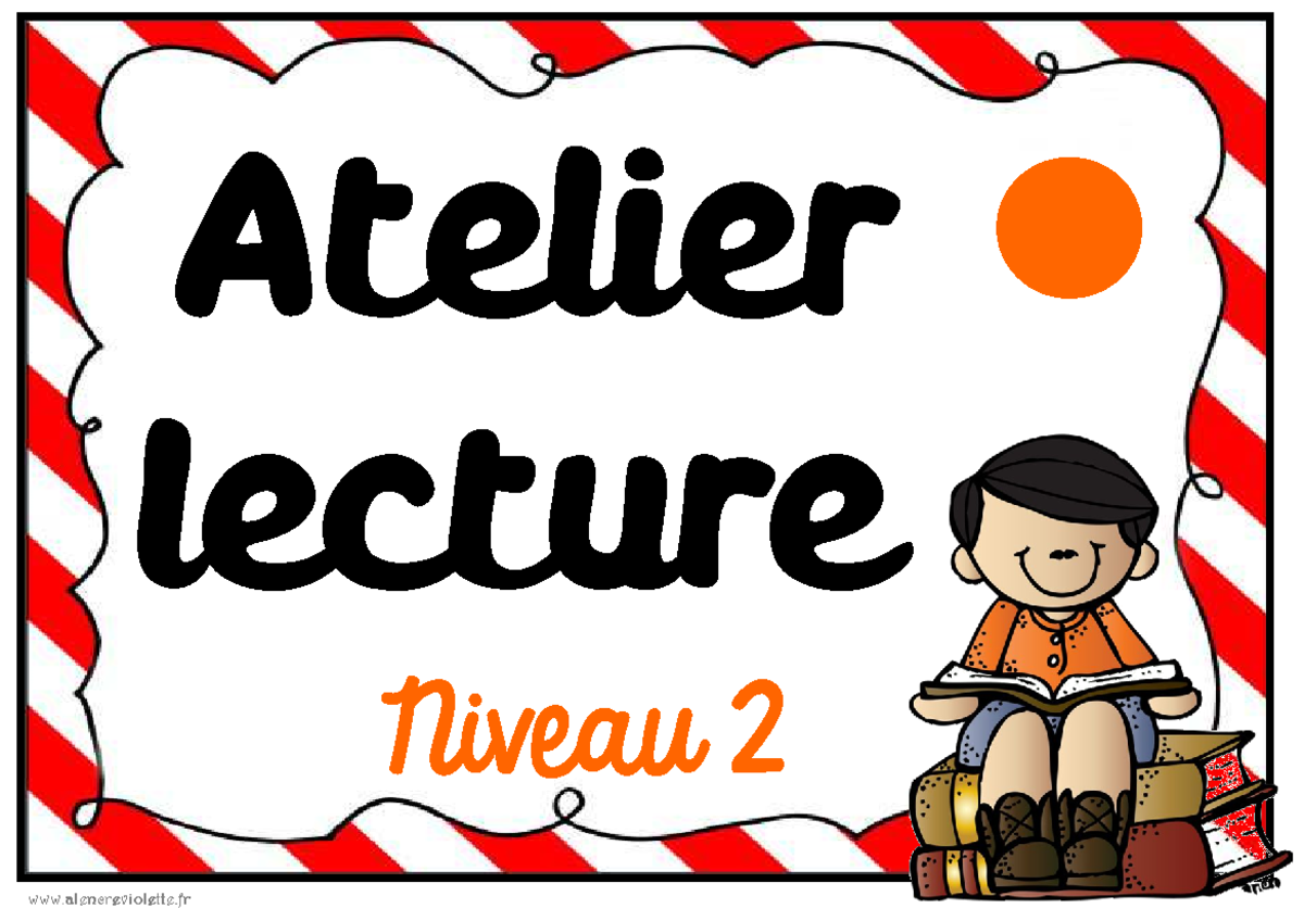 Fichier lecture 2 - devoir CE1 - Atelier Niveau 2 - Studocu