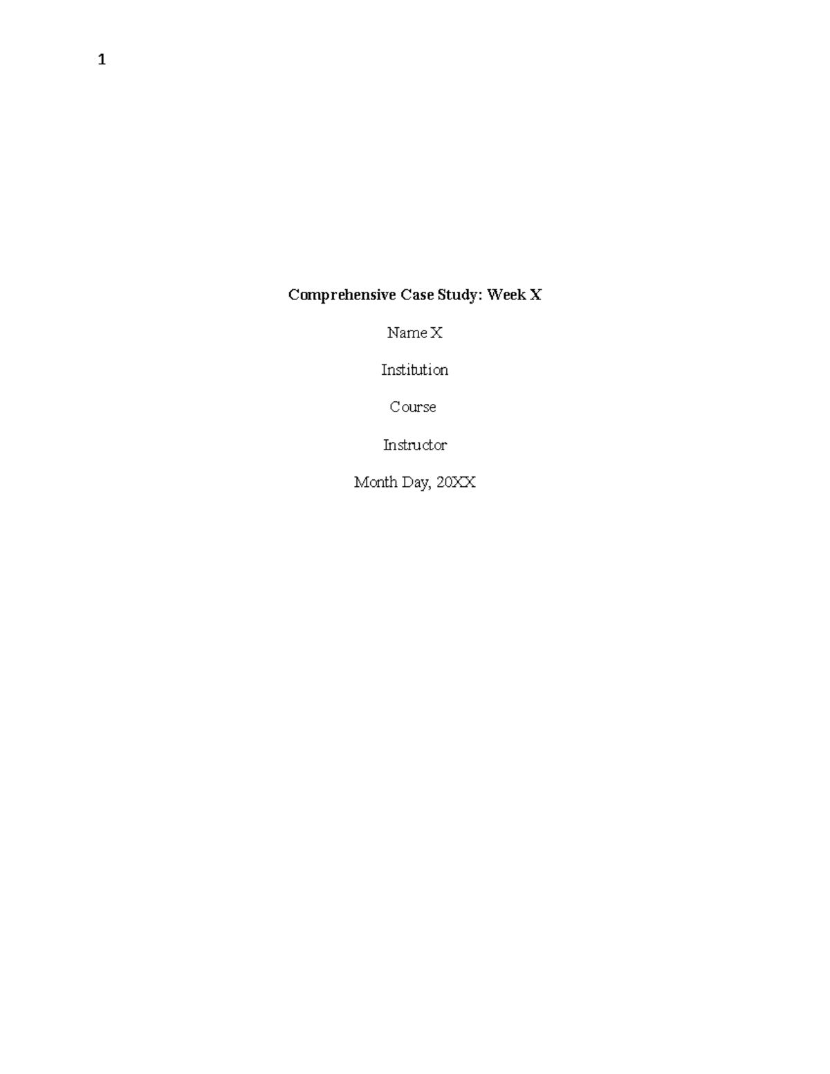 Comprehensive Case Study Example - Comprehensive Case Study: Week X ...