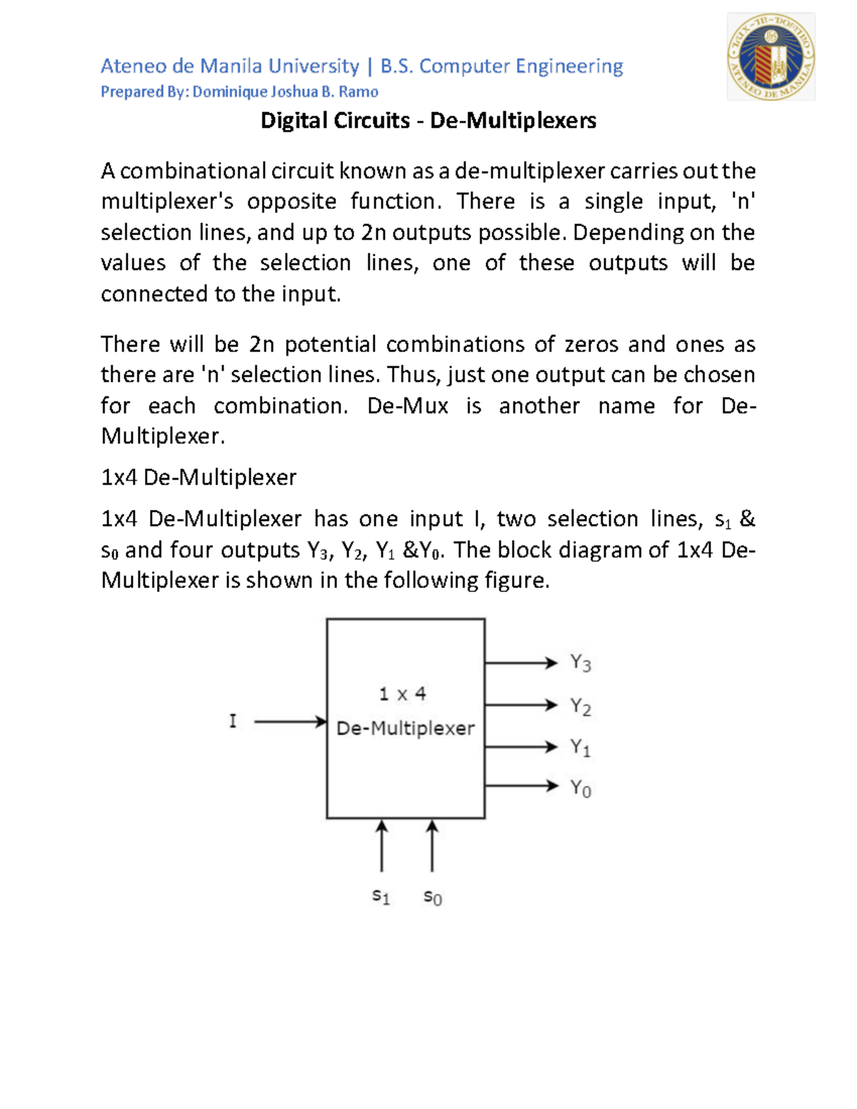 Study Guide - Digital Circuits - De-Multiplexers - Prepared By: Dominique Joshua B. Ramo Digital ...