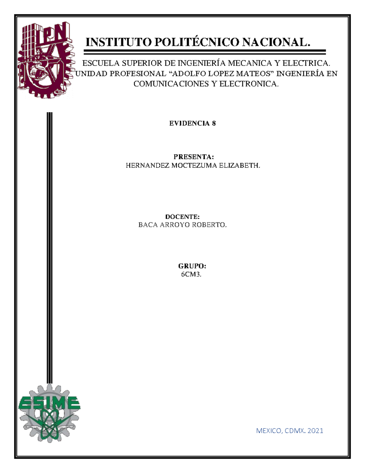 Evidencia 8 6CM3 (P) - ESIME Zacatenco - IPN - Studocu