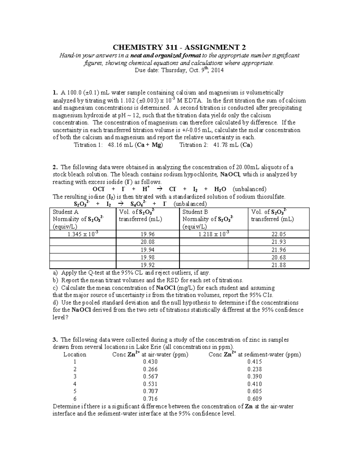 Assign 2 2014 - CHEMISTRY 311 - ASSIGNMENT 2 Hand-in your answers in a ...
