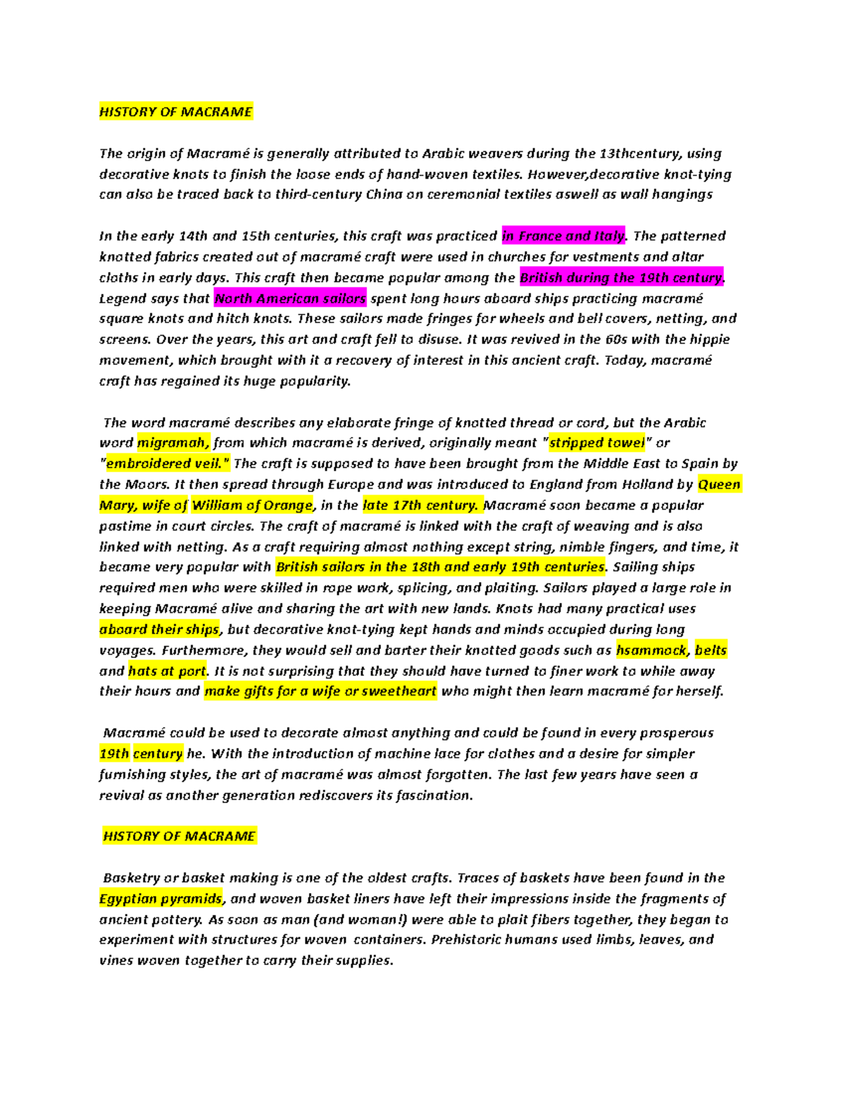 History OF Macrame - cturing - HISTORY OF MACRAME The origin of Macramé ...