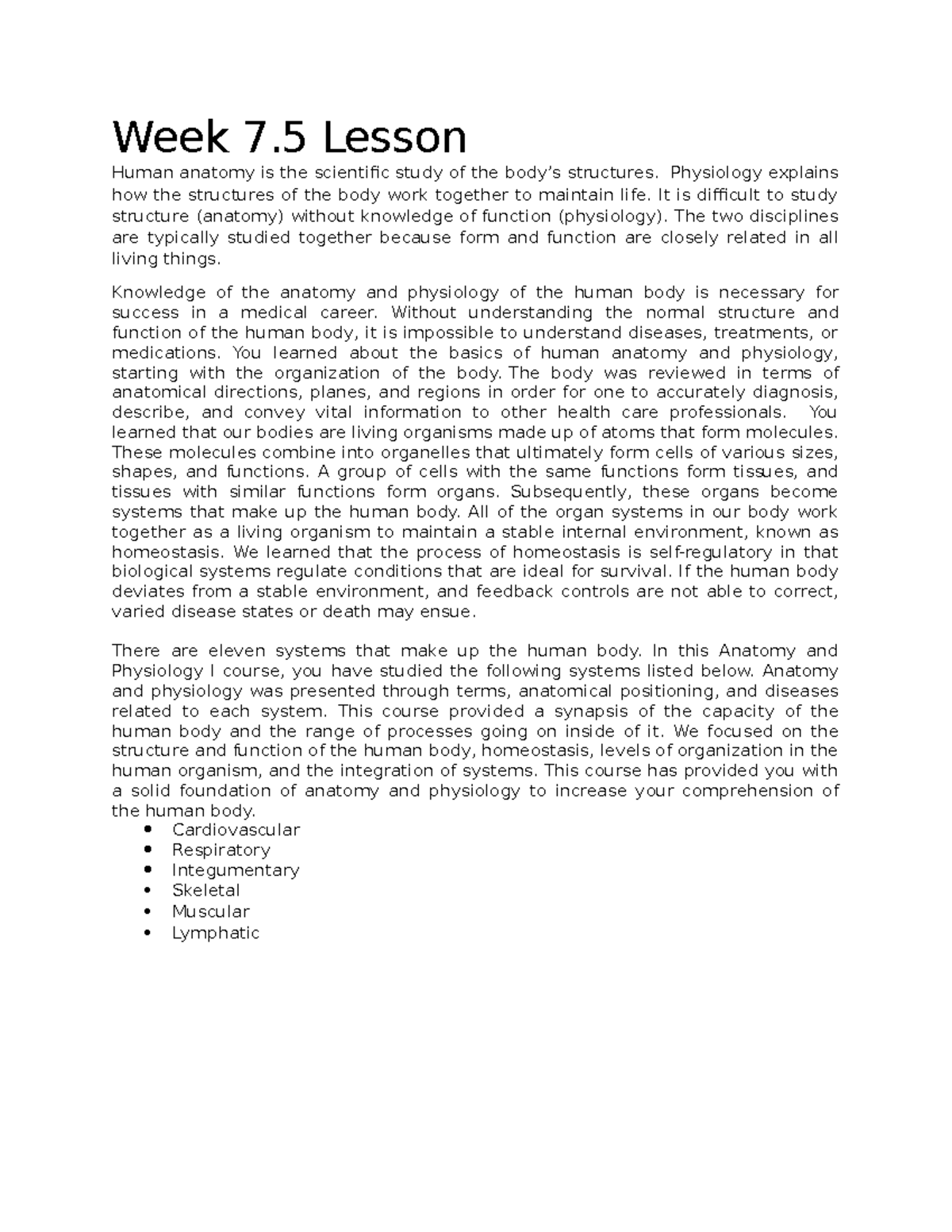 ALHT120 - Week 75 - Dr. Ghazala Nathu - Week 7 Lesson Human anatomy is the scientific study of ...