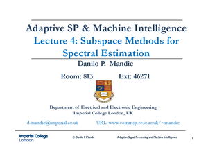 ASPMI Coursework - Adaptive Signal Processing and Machine Intelligence Coursework Prof. Danilo P ...