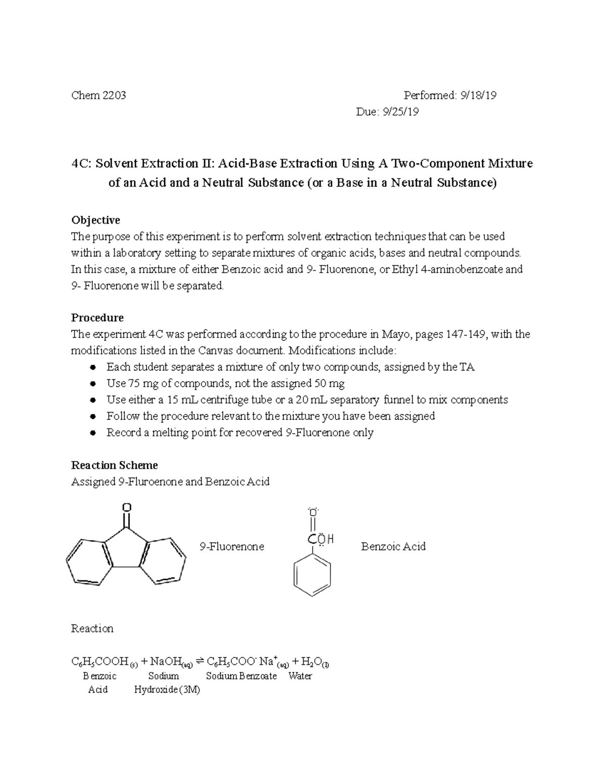 Orgo Lab 3 - Lab Report 3 - Chem 2203 Performed: 9/18/ Due: 9/25/ 4C: Solvent Extraction II ...