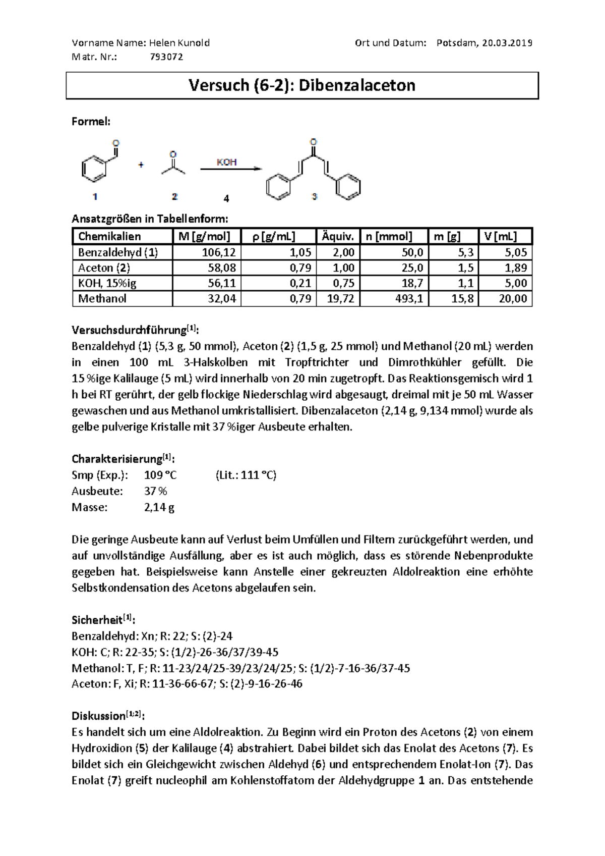 Versuch 6-2 Dibenzalaceton - Vorname Name: Helen Kunold Matr. Nr ...