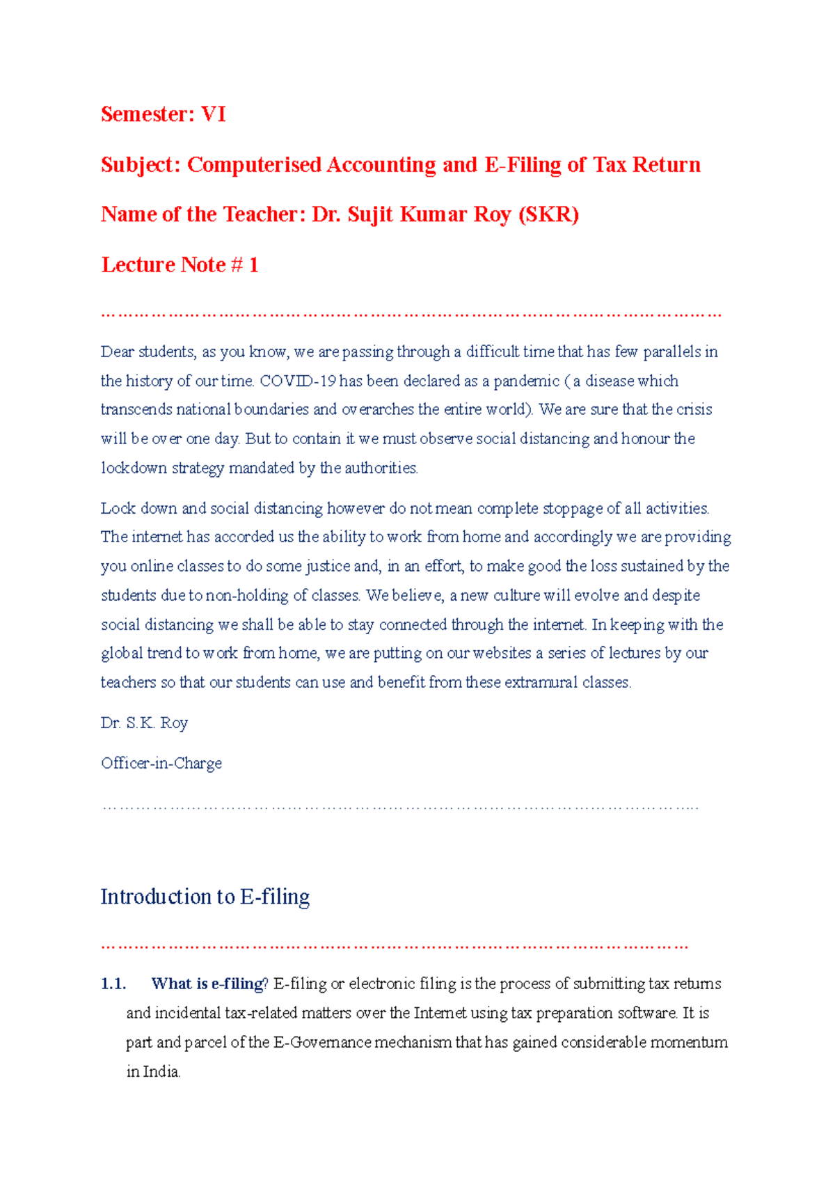 E filing Lecture 1 - Notes - Semester: VI Subject: Computerised ...