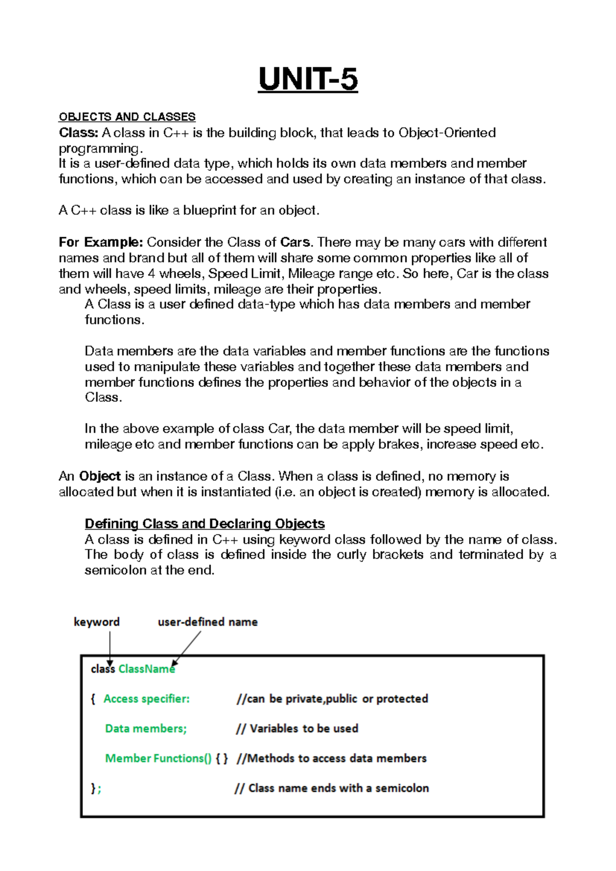 Unit-5.1 notes, fin - UNIT- OBJECTS AND CLASSES Class: A class in C++ ...