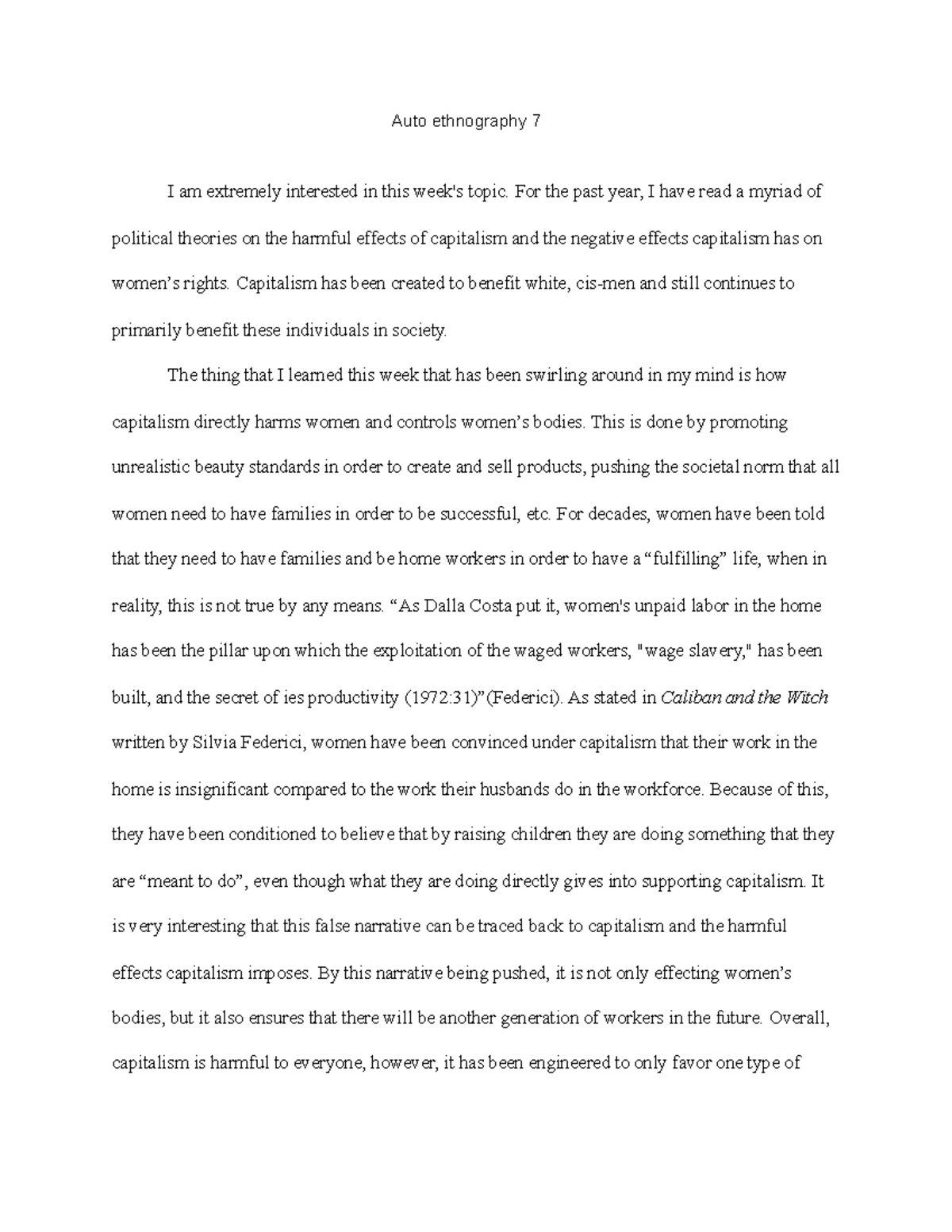 Autoethnography - Auto ethnography 7 I am extremely interested in this ...