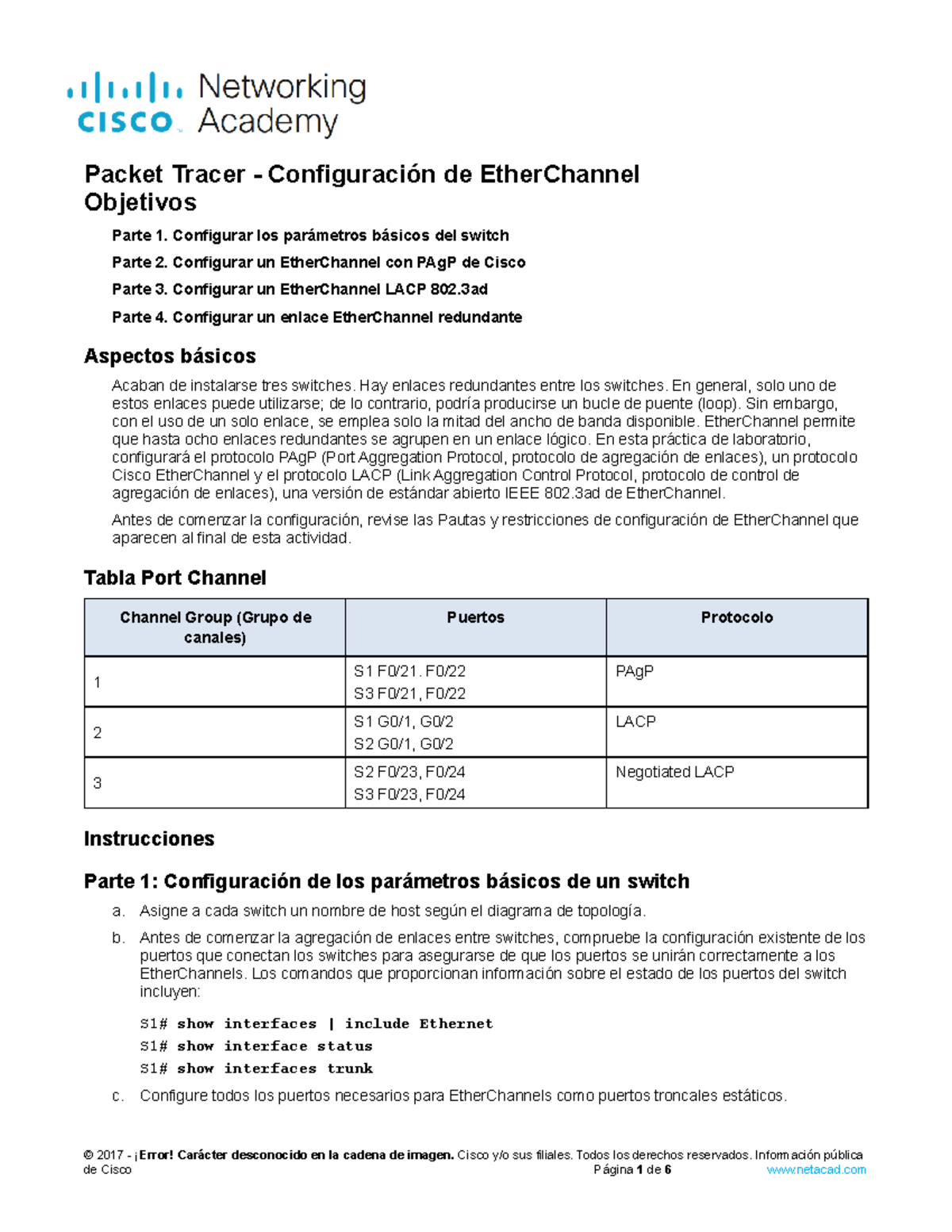 6.2.4 Packet Tracer - Configure Ether Channel - Objetivos Parte 1. Configurar los parámetros ...