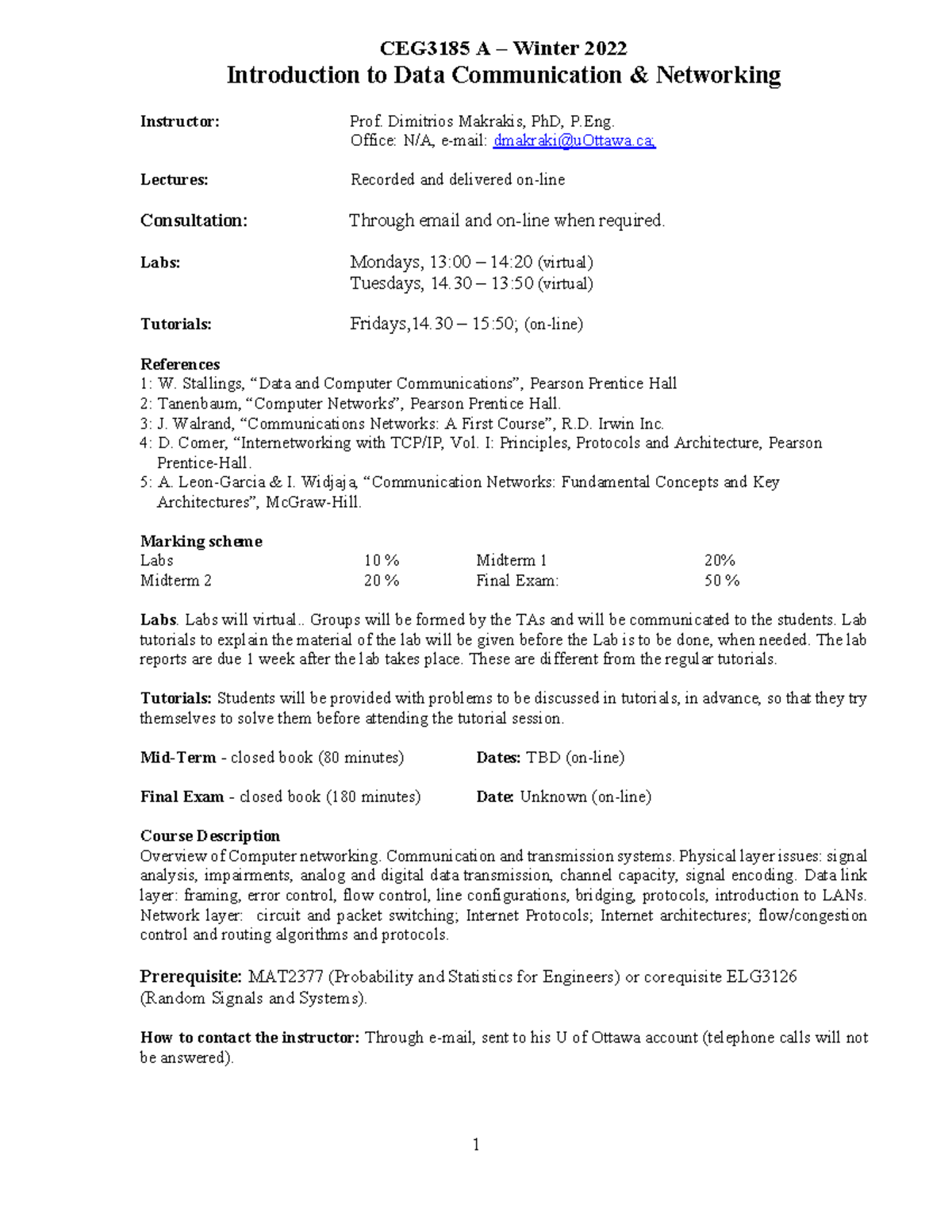 CEG3185 A course outline - 1 CEG3185 A – Winter 2022 Introduction to Data Communication & - Studocu