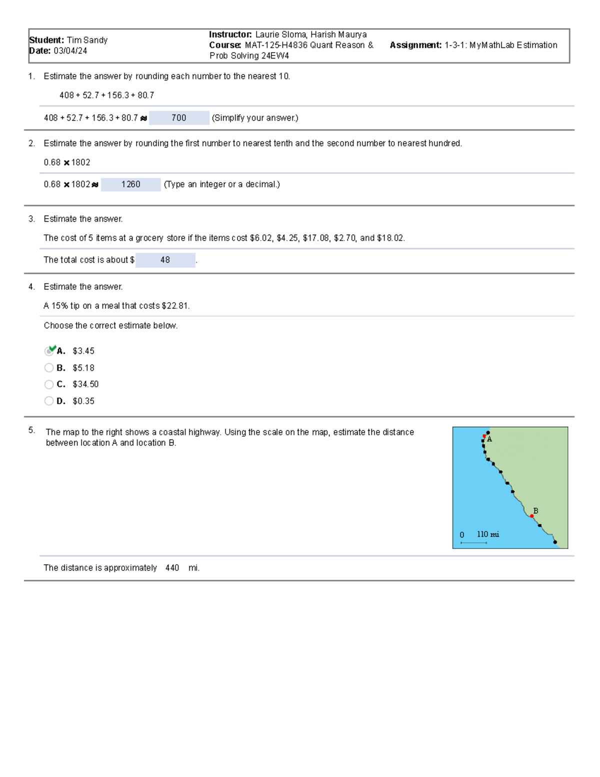 1-3-1 My Math Lab Estimation - 1. 2. 3. 4. 5. Student: Tim Sandy Date ...